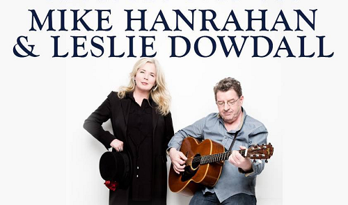 MUSIC – MIKE HANRAHAN & LESLIE DOWDALL – waterfordarts.com